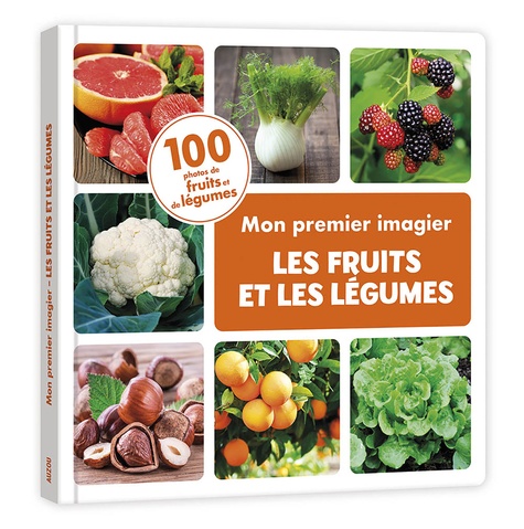Les fruits et les légumes de Irena Aubert - Album - Livre - Decitre