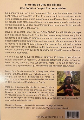 Si tu fais de Dieu tes délices, il te donnera ce... de Irène Liliane ...