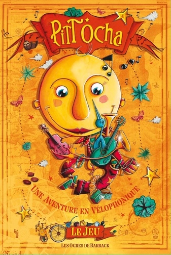 Pitt Ocha et le vélophonique : Le jeu de Les Ogres de Barback - Livre ...