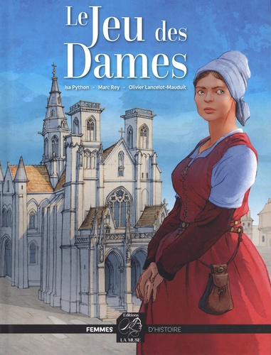 Femmes d'Histoire . Le Jeu des Dames de Isa Python - Album - Livre ...