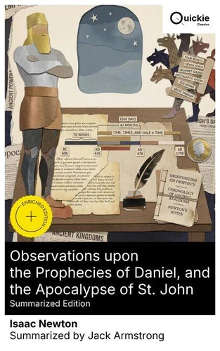 Observations upon the Prophecies of Daniel, and the Apocalypse of St ...