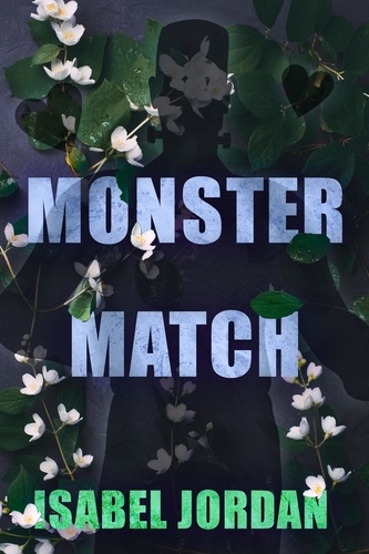 Monster Match de Isabel Jordan - ePub - Ebooks - Decitre