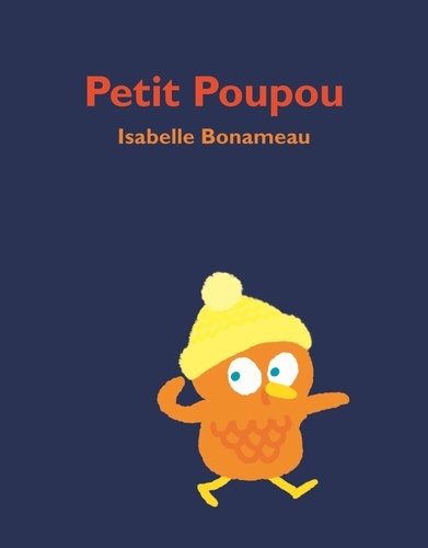 Petit Poupou - Isabelle Bonameau - Livres - Furet du Nord