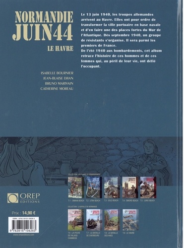 Normandie juin 44 Tome 9. Le Havre de Isabelle Bournier - Album - Livre ...
