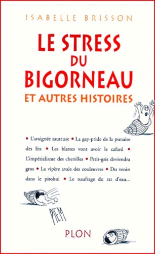 Le Stress Du Bigorneau Et Autres Histoires de Isabelle Brisson - Livre ...
