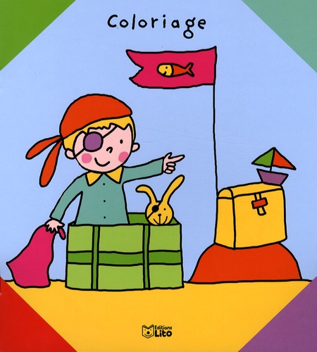Coloriage rien que pour les garçons de Isabelle Jacqué - Livre - Decitre