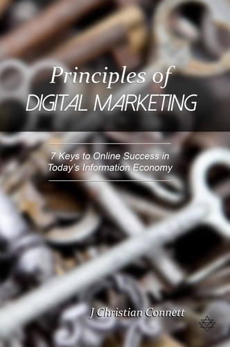 Principles of Digital Marketing - J Christian Connett - Ebooks - Furet ...