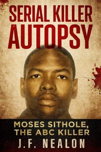 Serial Killer Autopsy: Paul John Knowles, The Casanova Killer de J.F ...