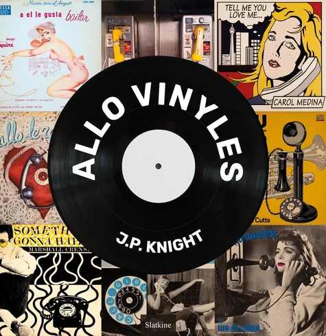 Allo vinyles de J.P. Knight - Decitre