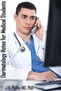 Dermatology Atlas for Medical Students de J.R. Phillip, MD, PhD - Decitre