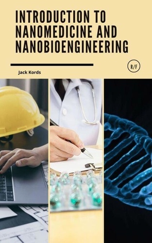 Introduction to Nanomedicine and... de Jack Kords - ePub - Ebooks - Decitre