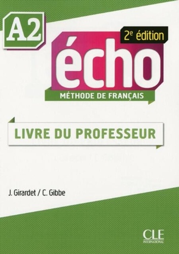 METHODE ECHO . Echo a2 2eme edition guide... - Jacky Girardet - Ebooks - Furet du Nord