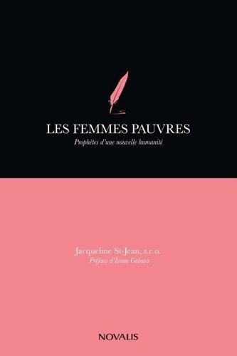 Les femmes pauvres - Prophètes d'une nouvelle... de Jacqueline St-Jean ...
