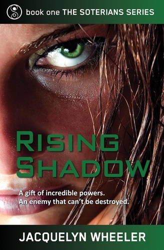 Rising Shadow - The Soterians, #1 - Jacquelyn Wheeler - Ebooks - Furet ...