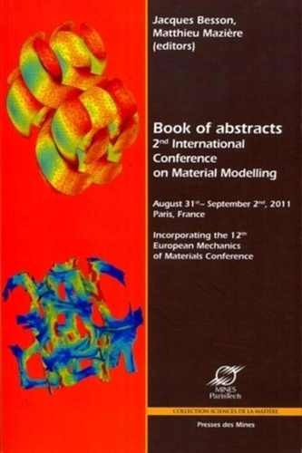 2nd International Conference on Material Modelling de Jacques Besson ...