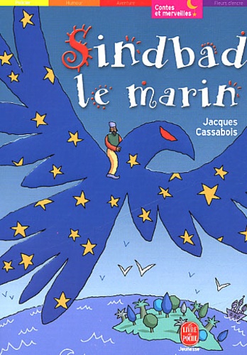 Sindbad Le Marin de Jacques Cassabois - Poche - Livre - Decitre