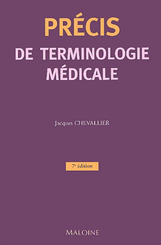 Précis de terminologie médicale de Jacques Chevallier - Grand Format ...