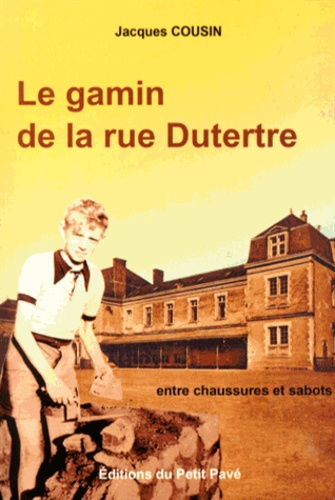 lE GAMIN DE LA RUE dUTERTRE de Jacques Cousin - Grand Format - Livre ...