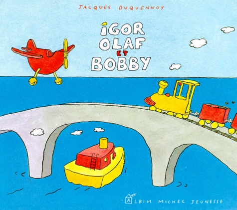 Igor, Olaf et Bobby de Jacques Duquennoy - Album - Livre - Occasion ...