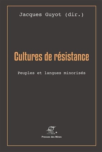 Cultures de résistance - Peuples et langues... de Jacques Guyot - PDF ...