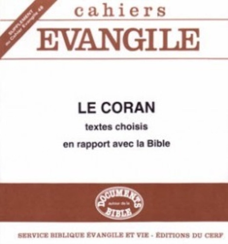 Cahiers evangile supplement numero 48 le coran -... - Jacques Jomier ...
