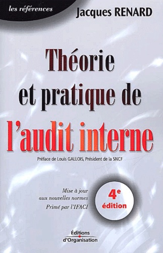 Théorie et pratique de l'audit interne de Jacques Renard - Grand Format - Livre - Decitre