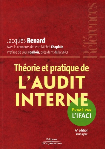 Théorie et pratique de l'audit interne de Jacques Renard - Grand Format - Livre - Decitre