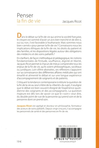 Penser la fin de vie - L'éthique au coeur d'un... - Jacques Ricot ...