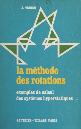 La méthode des rotations - Exemples de calcul... de Jacques Venien - PDF - Ebooks - Decitre