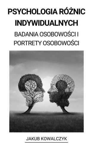 Psychologia Różnic Indywidualnych (Badania... de Jakub Kowalczyk - ePub - Ebooks - Decitre