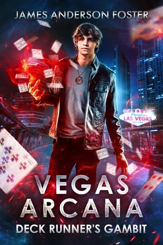 Deck Runner's Gambit - VEGAS ARCANA, #1 de James Anderson Foster - ePub ...