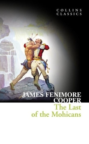 The Last of the Mohicans de James Fenimore Cooper - Poche - Livre - Decitre