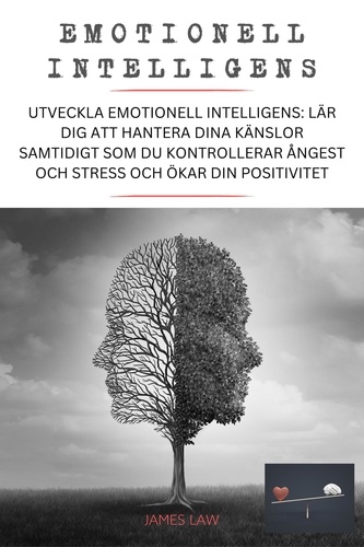 Emotionell Intelligens Utveckla Emotionell... de JAMES LAW - ePub ...