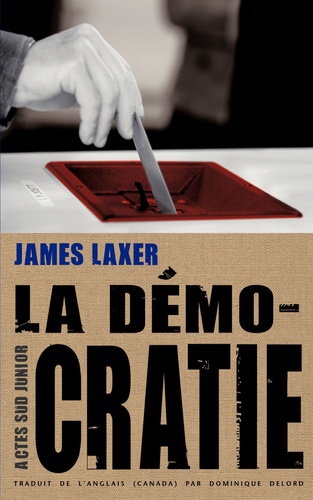 La démocratie de James Laxer - Livre - Decitre