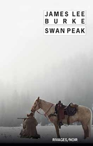 Swan Peak de James Lee Burke - Poche - Livre - Decitre