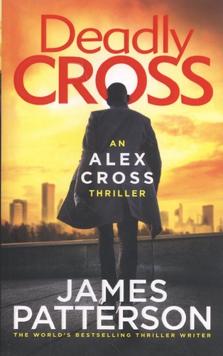 Deadly Cross de James Patterson - Poche - Livre - Decitre