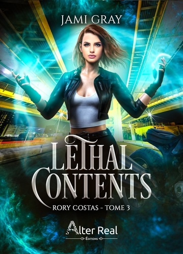 Rory Costas Tome 3. Lethal Contents de Jami Gray - Grand Format - Livre - Decitre
