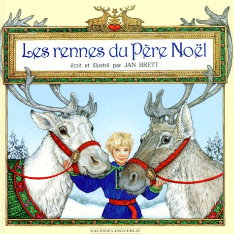 Les rennes du Père Noël de Jan Brett - Album - Livre - Decitre