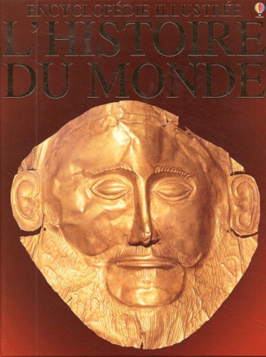 L'Histoire du Monde - Encyclopédie illustrée de Jane Bingham - Livre ...