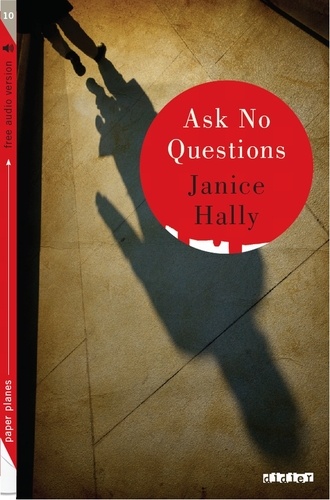 Ask no questions de Janice Hally - Livre - Decitre