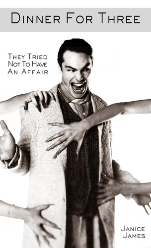 Dinner For Three - Janice James - Ebooks - Furet du Nord