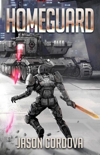 Homeguard - Kin Wars Saga, #4 - Jason Cordova - Ebooks - Furet du Nord