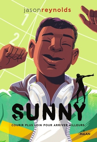 Go ! Tome 3. Sunny de Jason Reynolds - Grand Format - Livre - Decitre