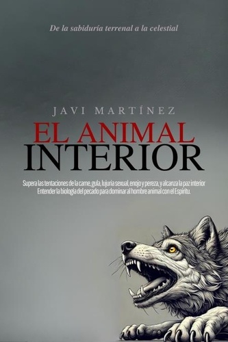El animal interior: Supera las tentaciones de la... - Javi Martínez ...