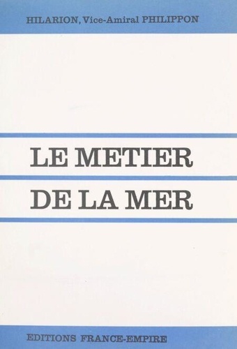 Le métier de la mer de Jean Armand Marc Philippon (Hilarion) - PDF ...