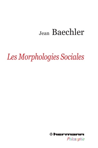 Les Morphologies sociales de Jean Baechler - PDF - Ebooks - Decitre