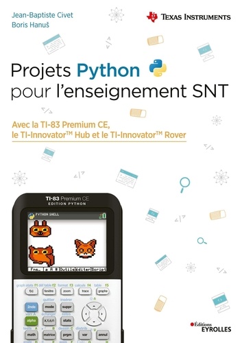 Projets Python pour l'enseignement SNT de Jean-Baptiste Civet - Grand Format - Livre - Decitre