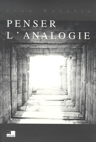 Penser L'Analogie de Jean Borella - Livre - Decitre