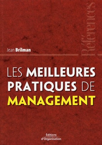 Les meilleures pratiques de management - Dans le... - Jean Brilman ...