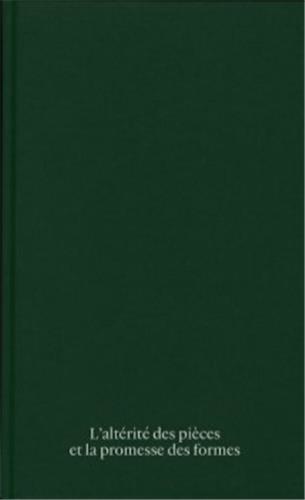 L'altérité des pièces et la promesse des formes de Jean-Christophe ...